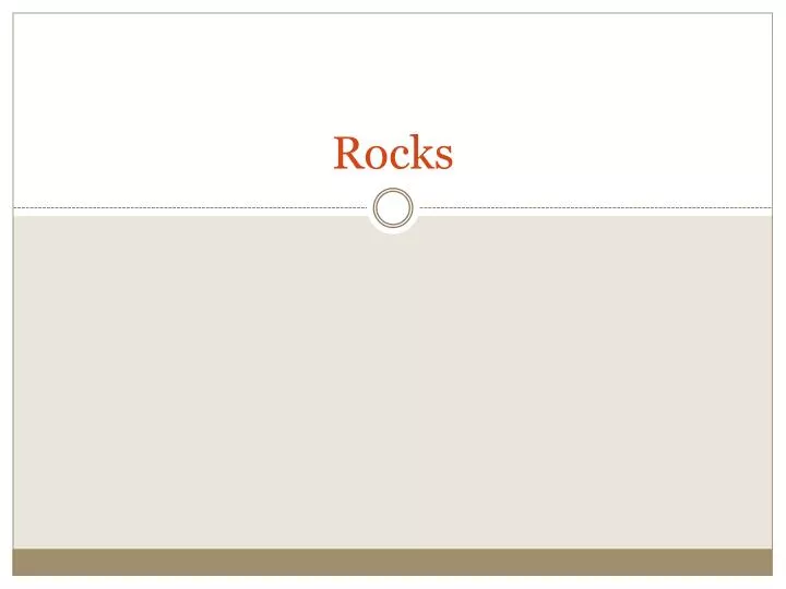 PPT - Rocks PowerPoint Presentation, free download - ID:2783241
