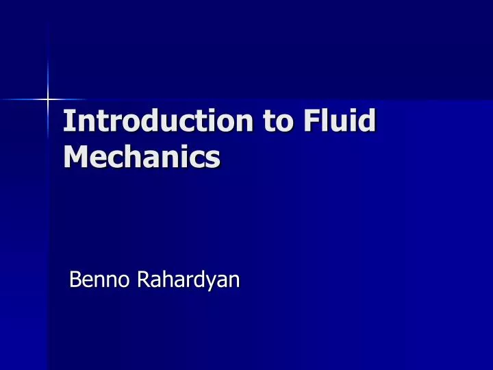 PPT - Introduction to Fluid Mechanics PowerPoint Presentation, free ...