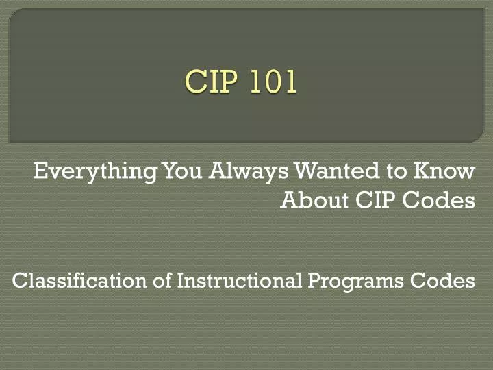 PPT - CIP 101 PowerPoint Presentation, free download - ID:2783613