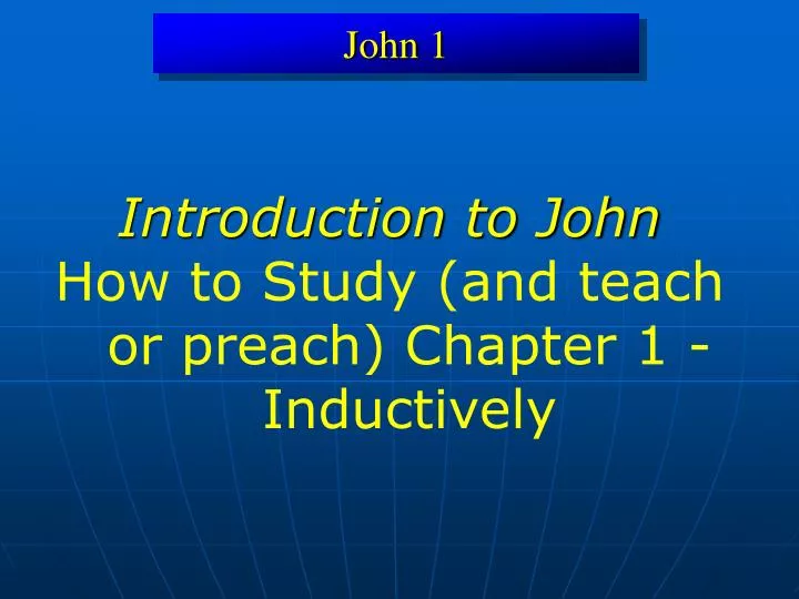 PPT - John 1 PowerPoint Presentation, free download - ID:2785303