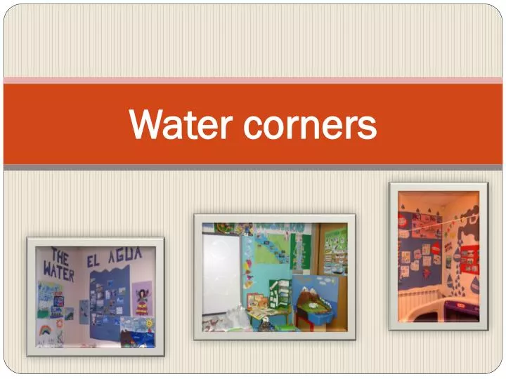 PPT - Water corners PowerPoint Presentation, free download - ID:2785966