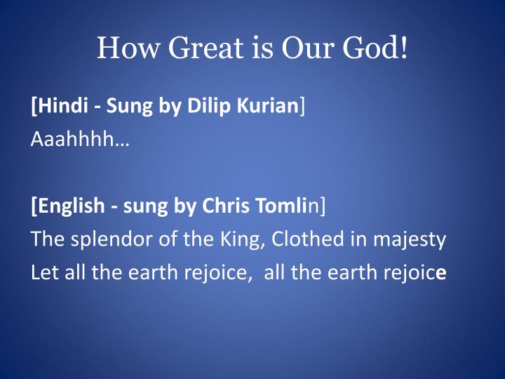 PPT - How Great is Our God! PowerPoint Presentation - ID:2786472