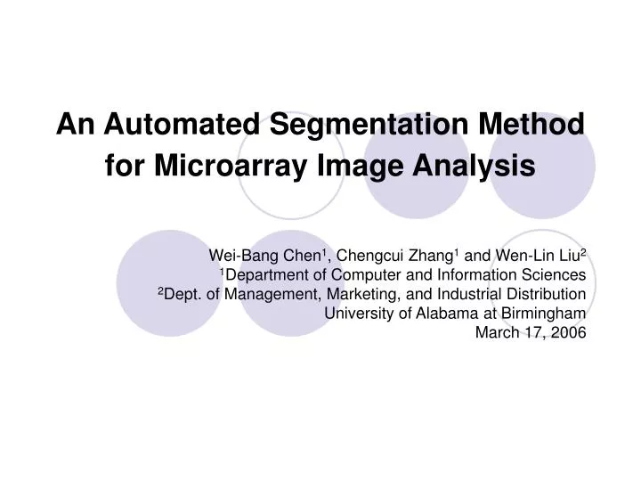 Ppt An Automated Segmentation Method For Microarray Image Analysis Powerpoint Presentation