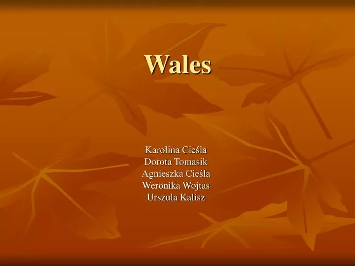 PPT - Wales PowerPoint Presentation, free download - ID:2786994