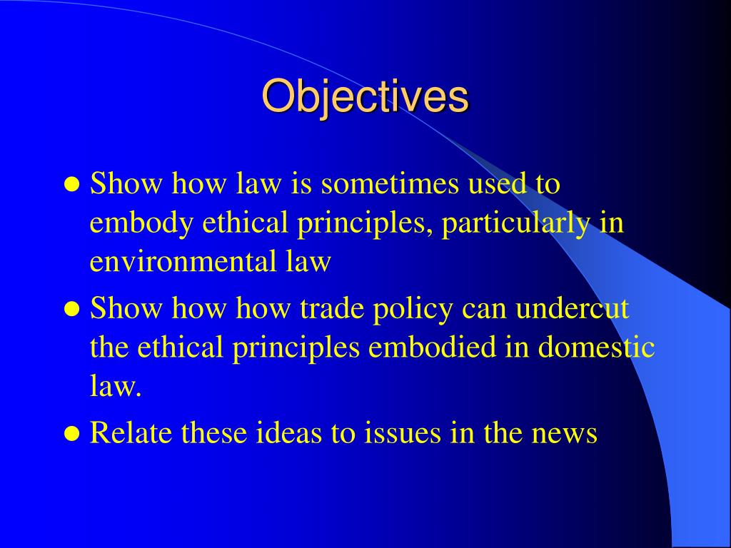 PPT - Environmental Ethics, Environmental Law, and Trade PowerPoint ...