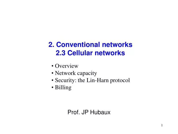 PPT - 2. Conventional networks 2.3 Cellular networks PowerPoint ...