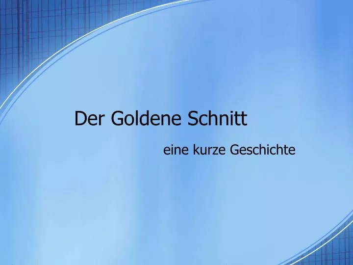 PPT - Der Goldene Schnitt PowerPoint Presentation, free download - ID ...