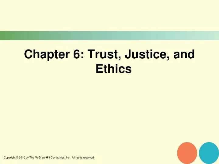 PPT - Chapter 6: Trust, Justice, and Ethics PowerPoint Presentation ...