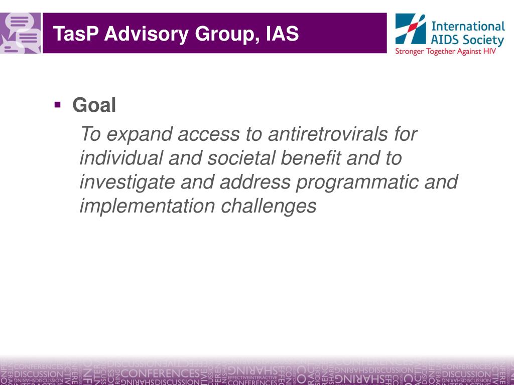 PPT - IAS Policy and Advocacy priority on Treatment as Prevention ...