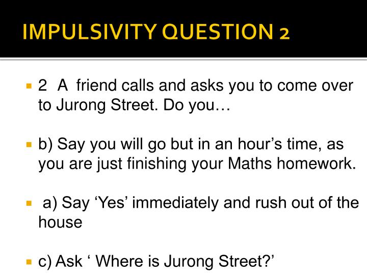 PPT - Managing Impulsivity PowerPoint Presentation - ID:2788398