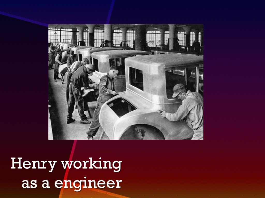 PPT - Henry Ford Was born on July, 30 1863 PowerPoint Presentation ...