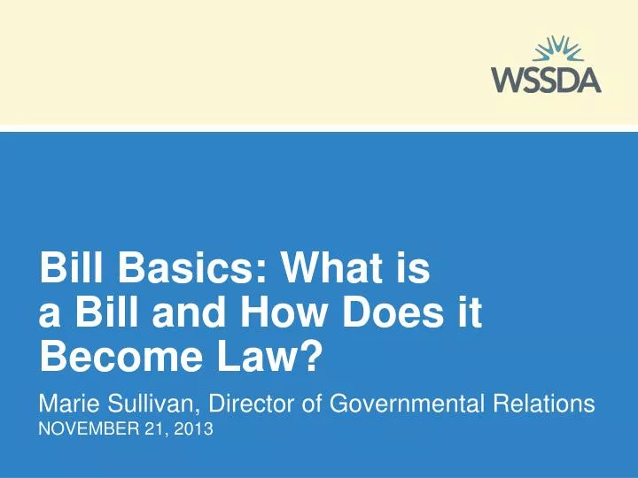 PPT - Bill Basics: What is a Bill and How Does it Become Law ...