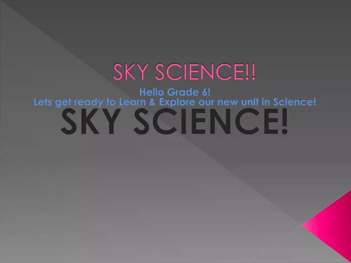 PPT - SKY SCIENCE!! PowerPoint Presentation, free download - ID:2788937