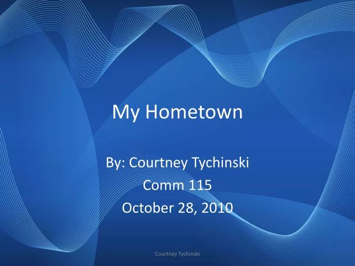 PPT - My Hometown PowerPoint Presentation, free download - ID:2789297