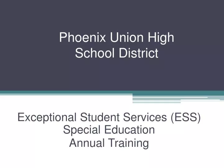 PPT - Phoenix Union High School District PowerPoint Presentation, free ...