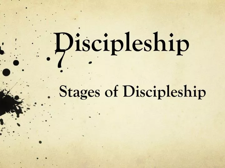 PPT - Discipleship 7 PowerPoint Presentation, free download - ID:2790211