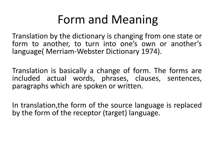 PPT - Form and Meaning PowerPoint Presentation, free download - ID:2791405