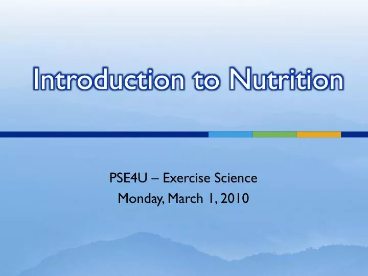 PPT - Introduction to Nutrition PowerPoint Presentation, free download ...