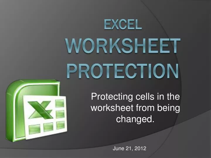 PPT - Excel WorkSheet Protection PowerPoint Presentation, free download ...