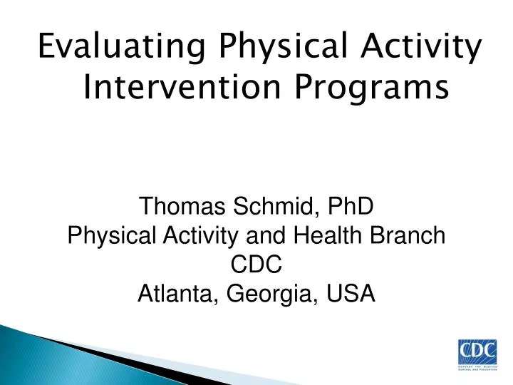 PPT - Evaluating Physical Activity Intervention Programs PowerPoint ...