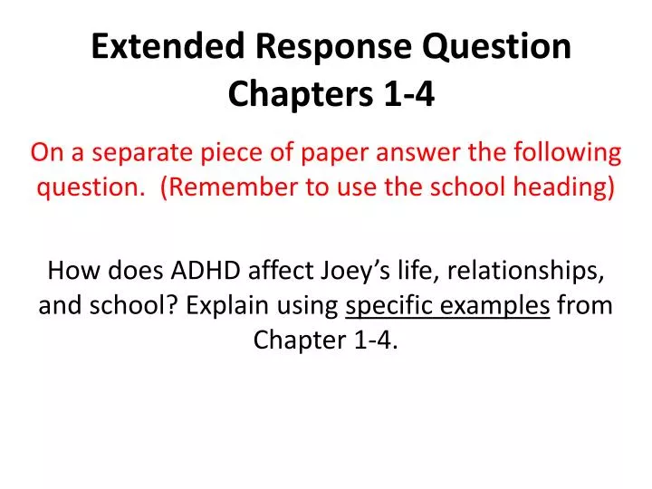 PPT - Extended Response Question Chapters 1-4 PowerPoint Presentation ... PPT - Extended Response Question Chapters 1-4 PowerPoint Presentation ...