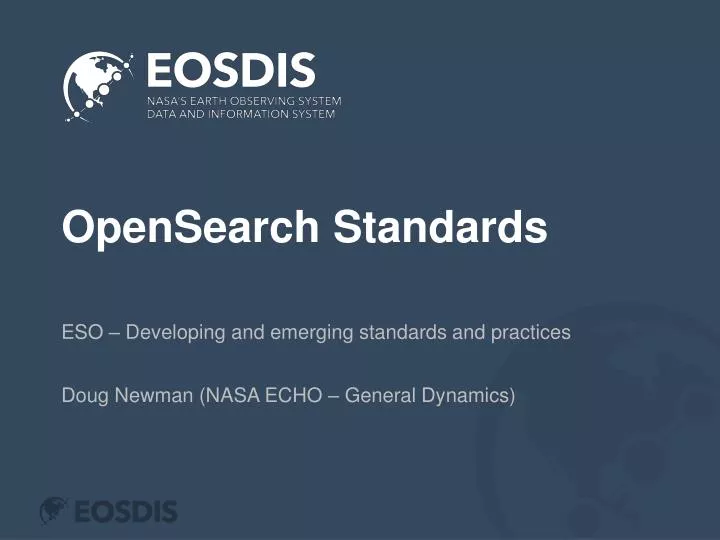 PPT - OpenSearch Standards PowerPoint Presentation, free download - ID:2793135