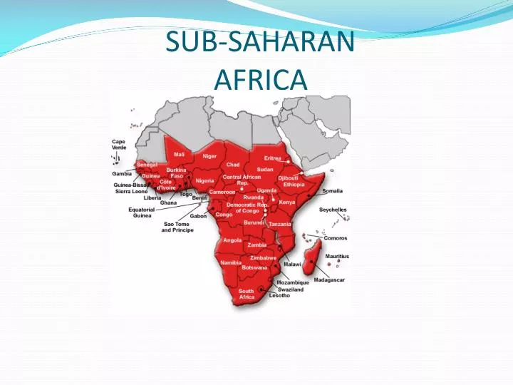 PPT - SUB-SAHARAN AFRICA PowerPoint Presentation, free download - ID ...