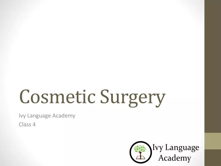 Ppt Cosmetic Surgery Powerpoint Presentation Free Download Id 2793551