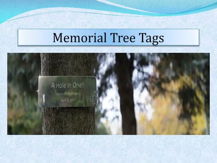 PPT - Memorial Tree Tags PowerPoint Presentation, free download - ID ...