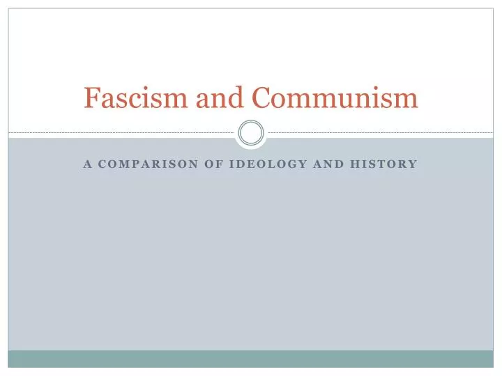 PPT - Fascism and Communism PowerPoint Presentation, free download - ID ...