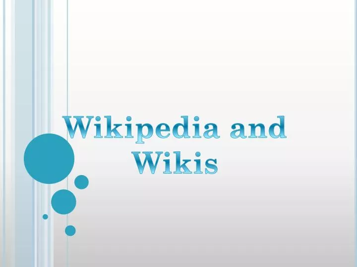 PPT - Wikipedia and Wikis PowerPoint Presentation, free download - ID ...