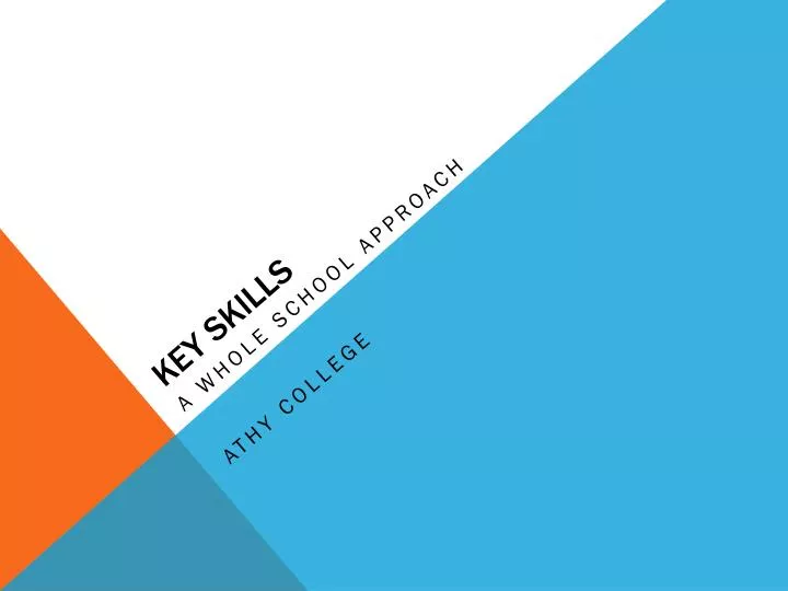 PPT - Key Skills PowerPoint Presentation, free download - ID:2796954