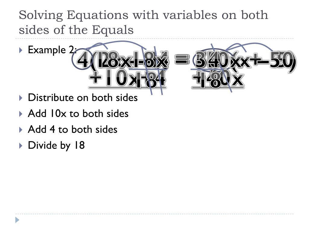 Ppt Solving Equations With Variables On Both Sides Of The Equals