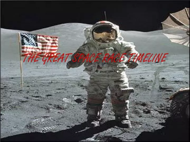 PPT - The Great Space Race Timeline PowerPoint Presentation, free ...
