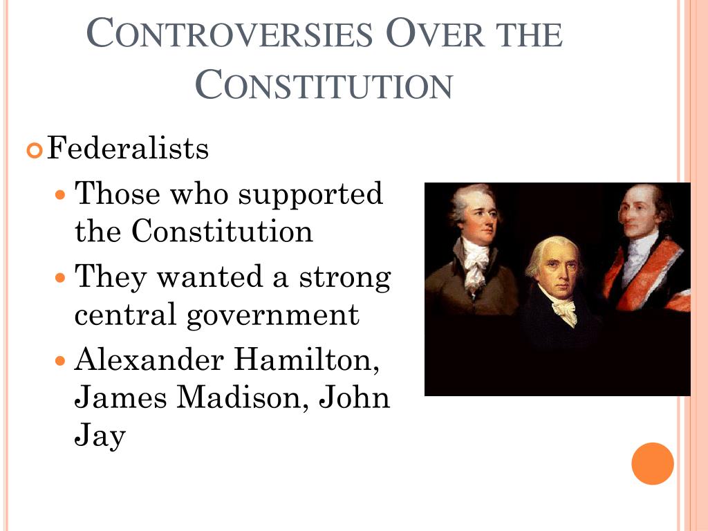PPT - Understanding Federalists and Anti-Federalists: The Debate Over ...