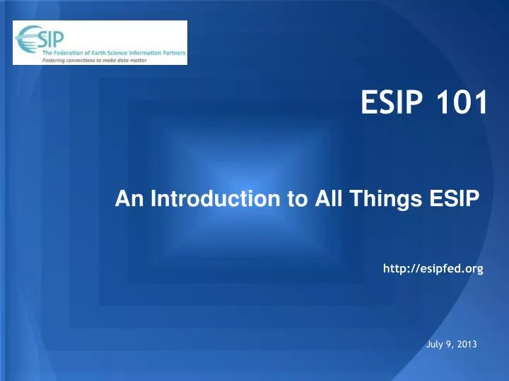 PPT - ESIP 101 PowerPoint Presentation, free download - ID:2797674