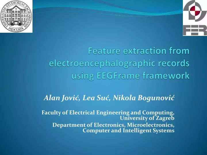PPT - Feature extraction from electroencephalographic records using EEGFrame framework ...