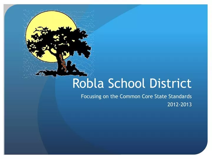 PPT - Robla School District PowerPoint Presentation, free download - ID:2798241