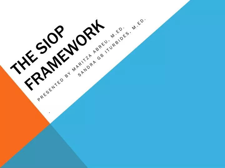 PPT - The Siop framework PowerPoint Presentation, free download - ID ...