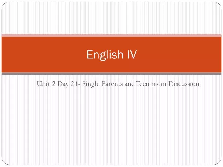 PPT - English IV PowerPoint Presentation, free download - ID:2798677