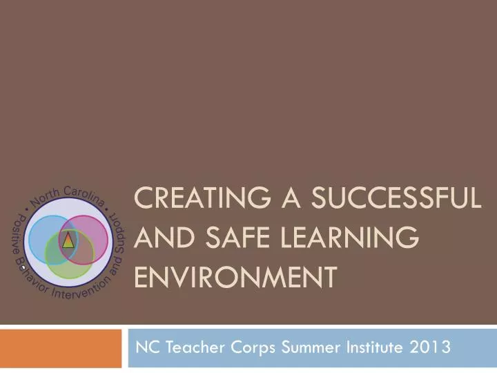 PPT - Creating a successful and safe learning environment PowerPoint ...