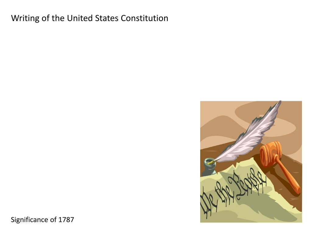 PPT - Constitutional Era – 1787 – Creation of the U.S. Government ...