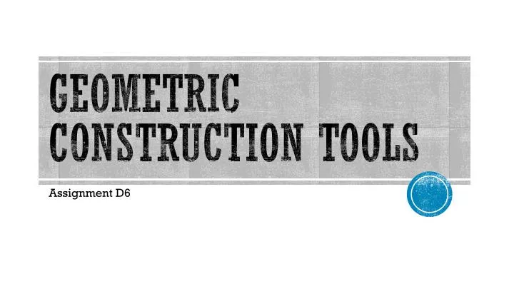 PPT - Geometric Construction Tools PowerPoint Presentation, free ...