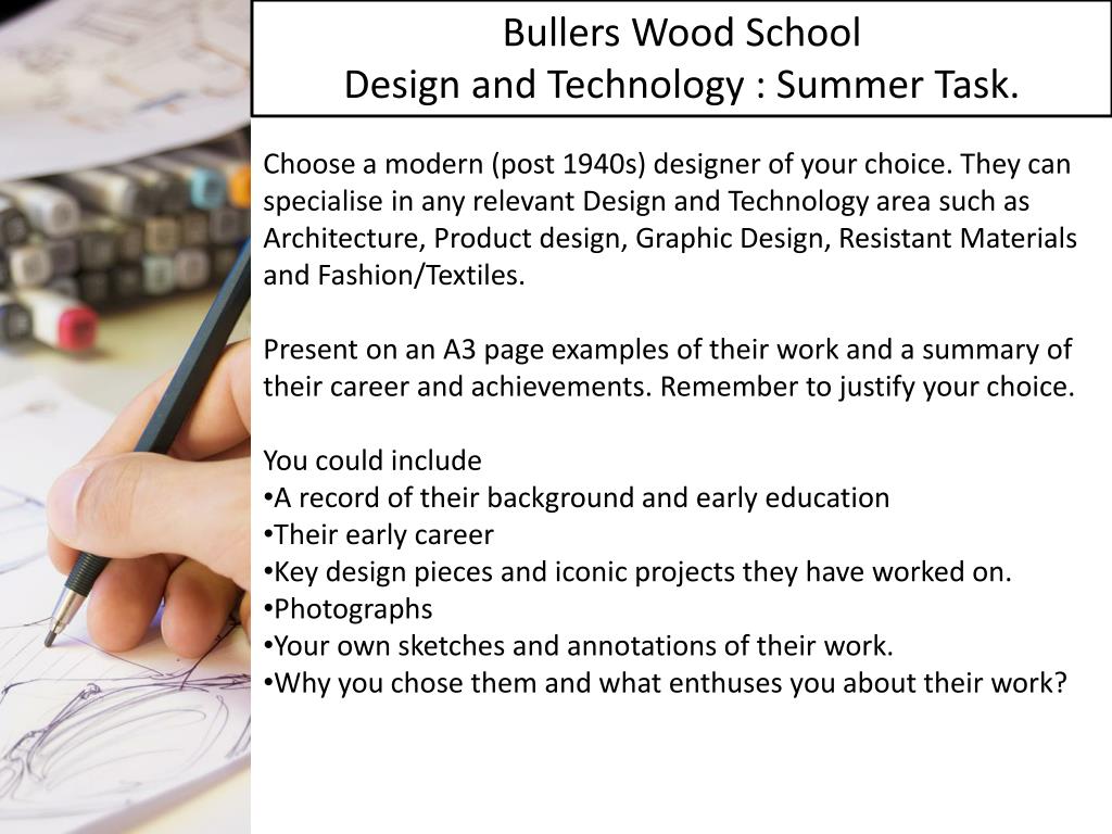 PPT - Bullers Wood School Design and Technology : Summer Task ...