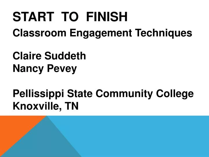 PPT - START to FINISH PowerPoint Presentation, free download - ID:2800161