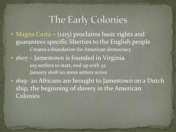 PPT - The Early Colonies PowerPoint Presentation, free download - ID ...