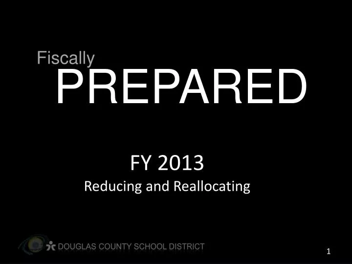 PPT - FY 2013 Reducing and Reallocating PowerPoint Presentation, free ...