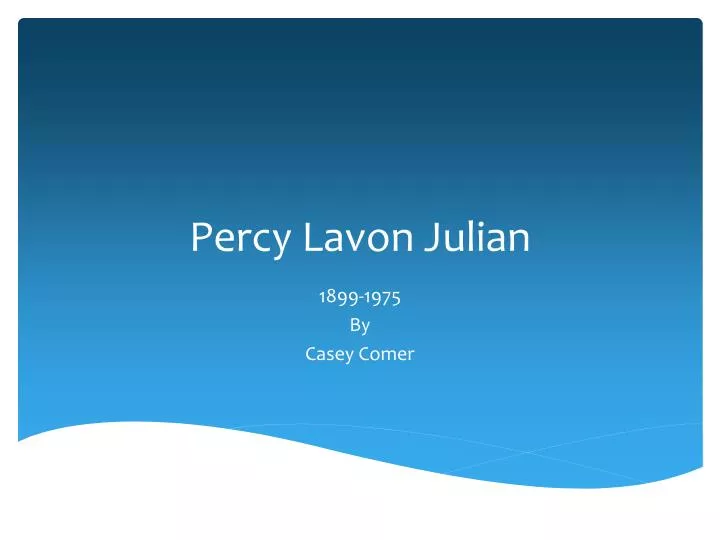 PPT - Percy Lavon Julian PowerPoint Presentation, free download - ID ...