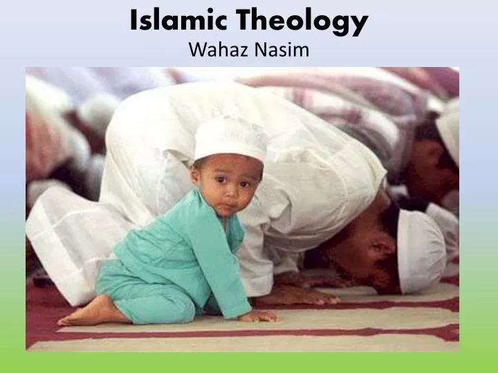 PPT - Islamic Theology PowerPoint Presentation, free download - ID:2801284