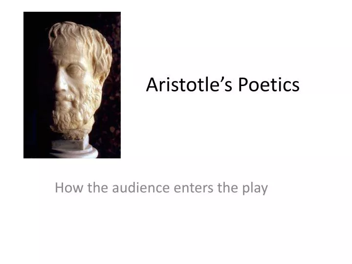 PPT - Aristotle’s Poetics PowerPoint Presentation, free download - ID ...